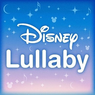 Disney Lullaby Playlist - Created by Walt Disney Records | Pandora
