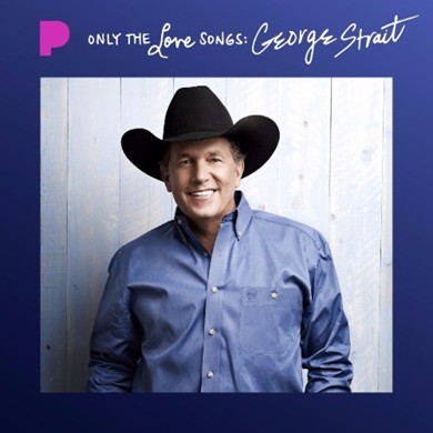 Only the Love Songs: George Strait Playlist - Created by Pandora ...