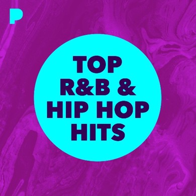 Top R&B and Hip Hop Hits Playlist - Created by Pandora Hip Hop | Pandora